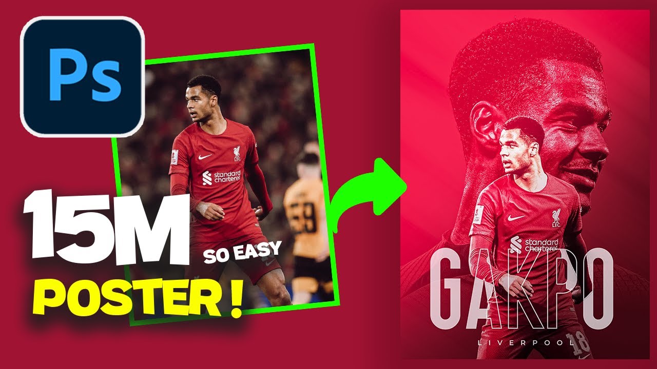 Photoshop Tutorial – Football Poster Design – Gakpo Liverpool – Simple ...