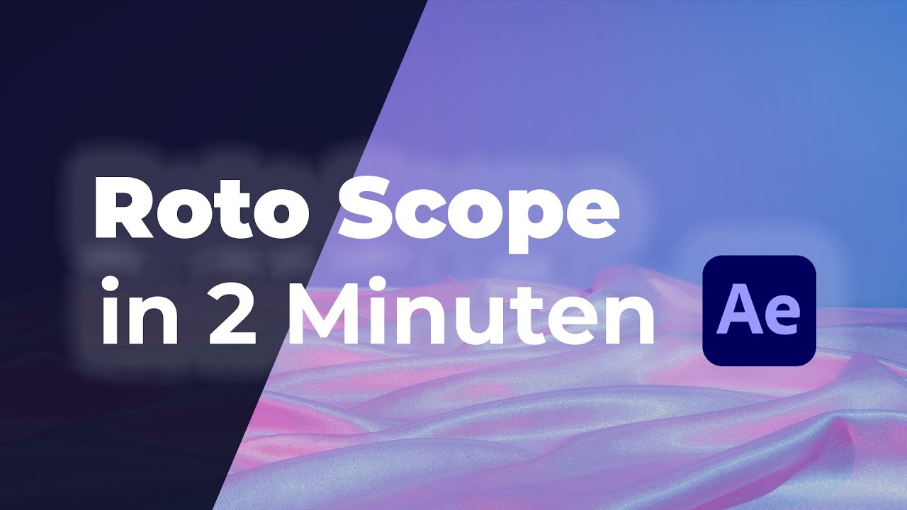 Roto-Scope Tool in 2 Minuten | After Effects Tutorial Deutsch – Web Design Tutorials